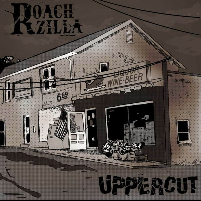 UPPERCUT | RoachZilla