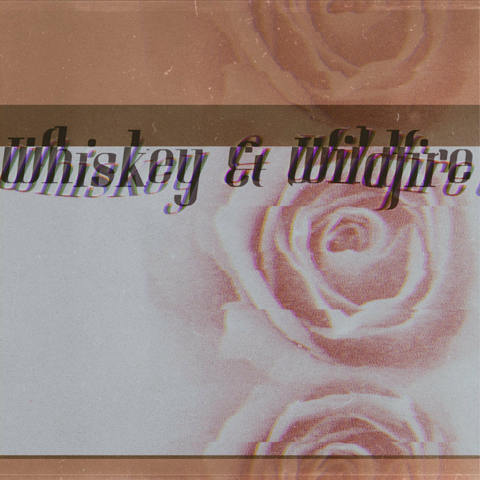 Whiskey & Wildfire | Drew Gage
