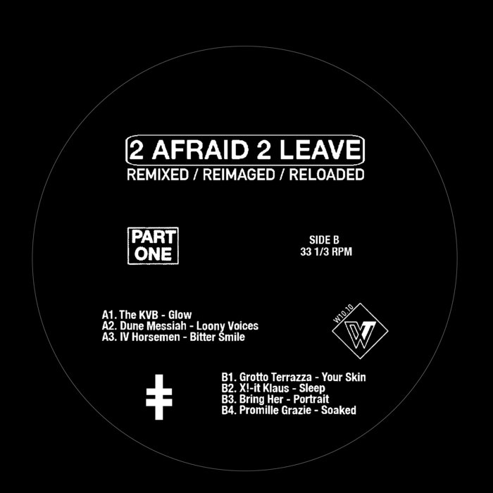 2 Afraid 2 Leave (EP1) | Bleib Modern | Wave Tension Records