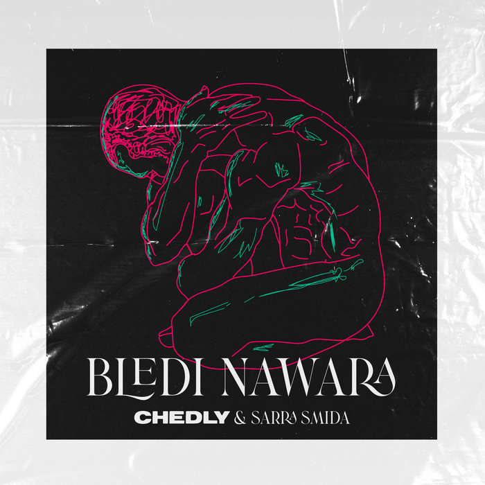 Bledi Nawara | Chedly, Sarra Smida | Chedly
