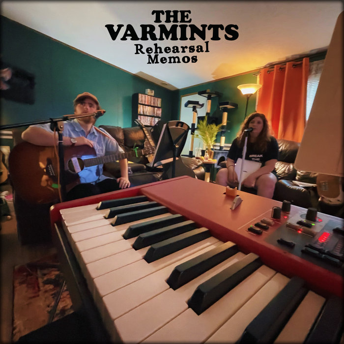 Rehearsal Memos | The Varmints