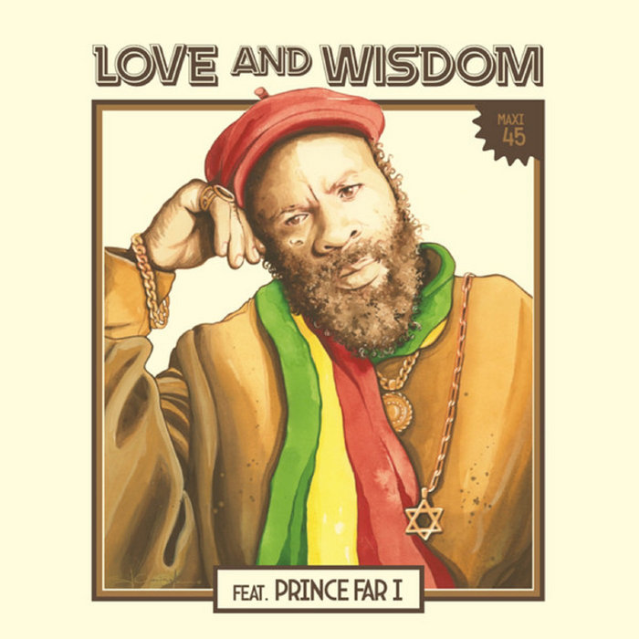 PRINCE FAR I - Love & Wisdom | Dub Livity Records