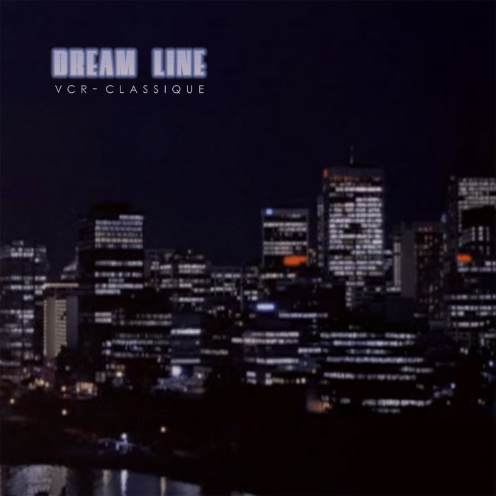 dream line | vcr-classique