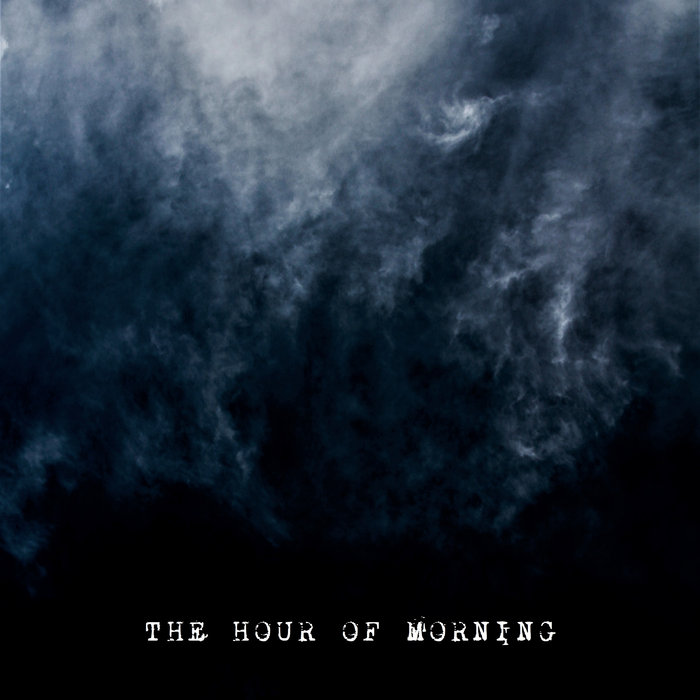 The Hour Of Morning | Charlie Dawe