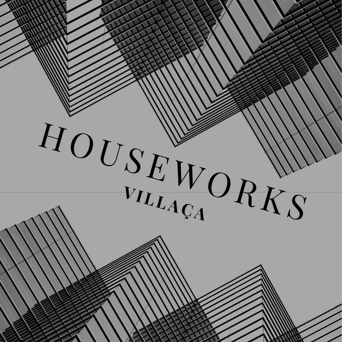 Houseworks | Villaça