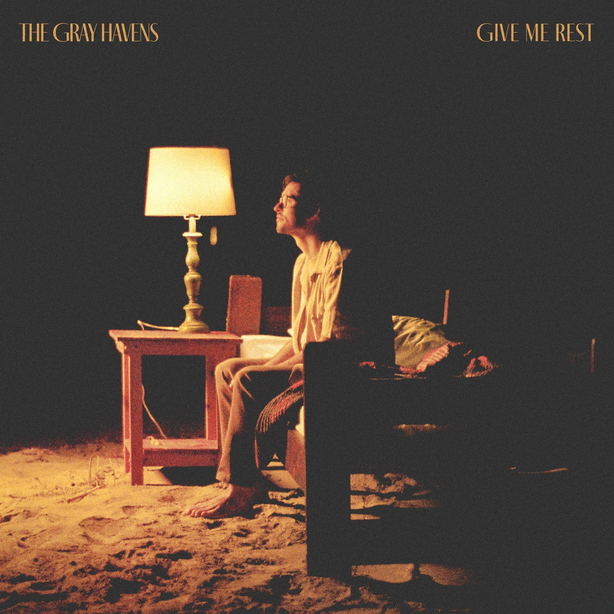 Give Me Rest | The Gray Havens