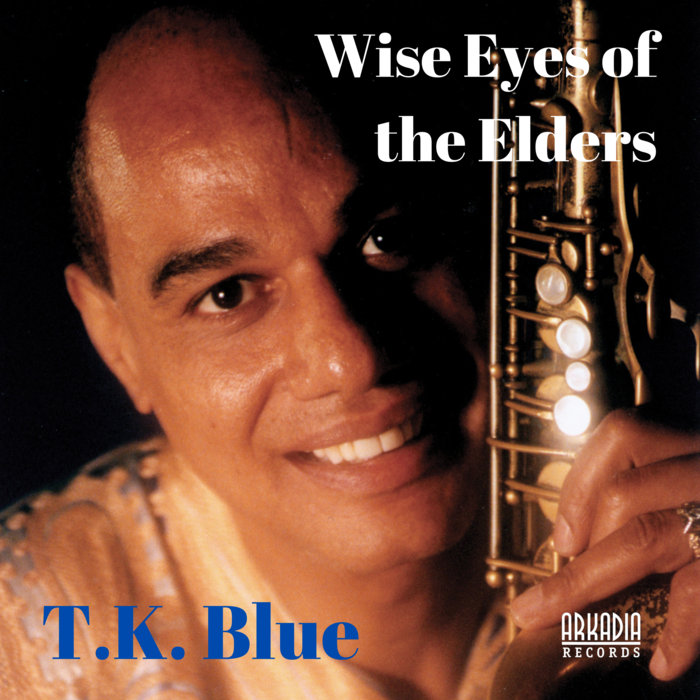 Wise Eyes of the Elders | T.K. Blue
