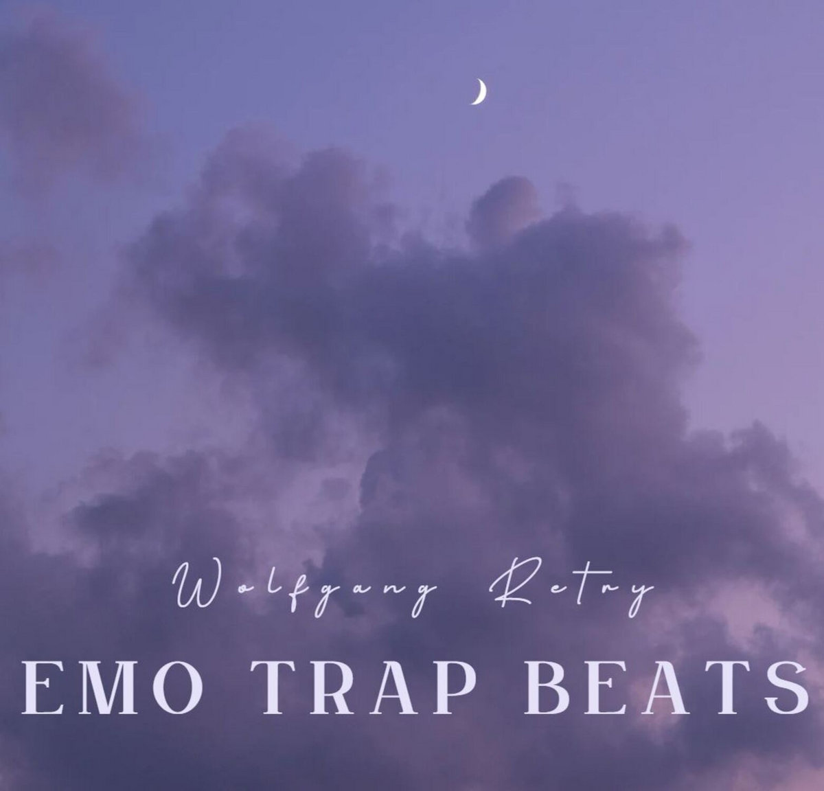 Emo Trap Beats EP | Wolfgang Retry