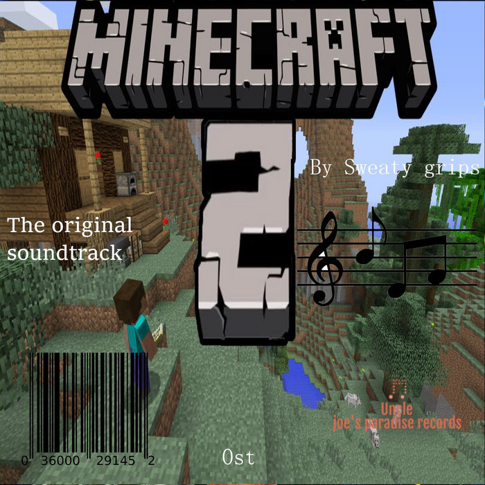 Minecraft 2 OST | Cheese & Desist