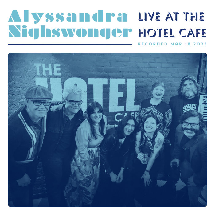 Live at The Hotel Cafe | Alyssandra Nighswonger