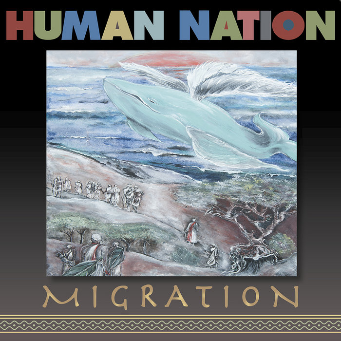 Migration | Human Nation