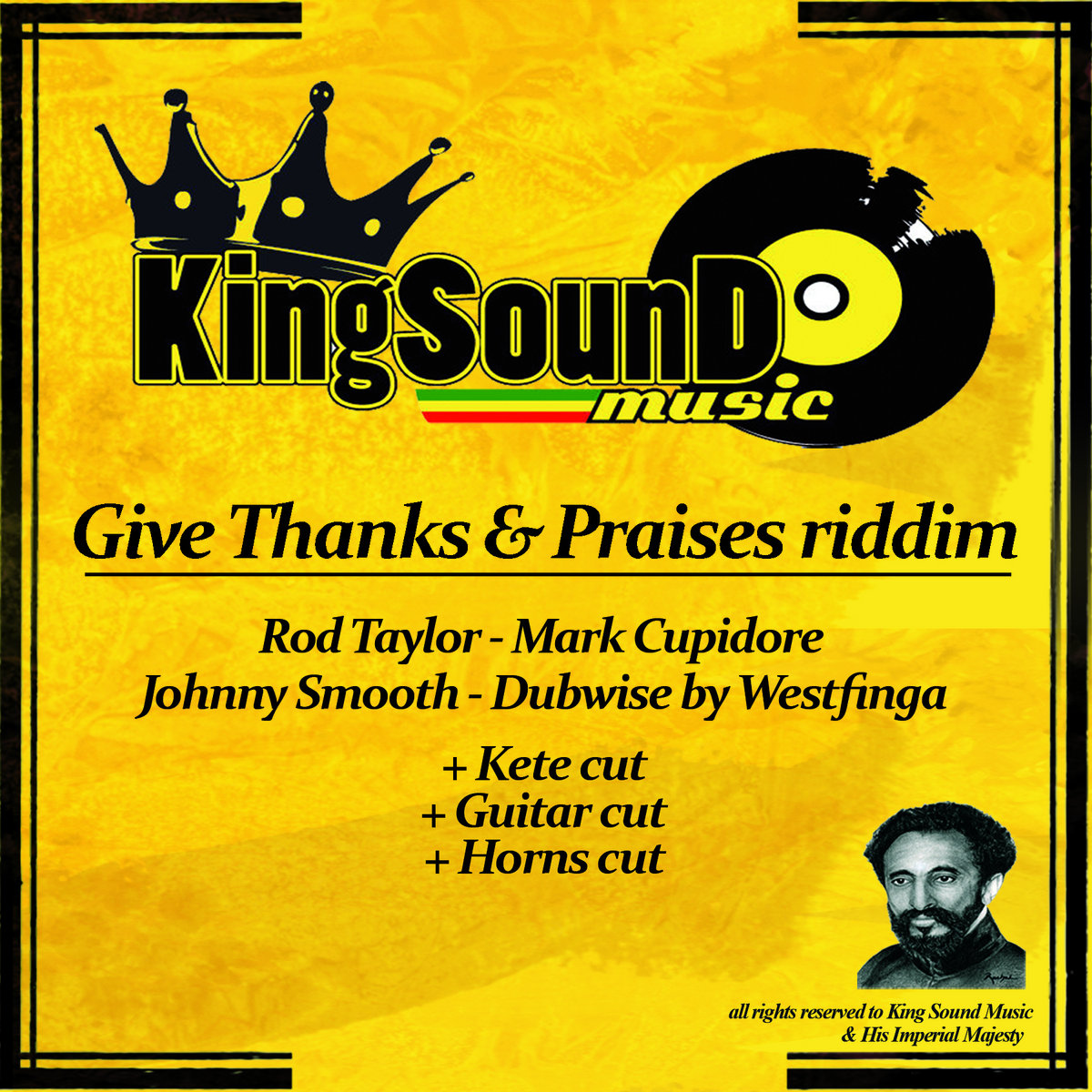 King Sound Music - Give thanks & praises riddim | King Sound Music
