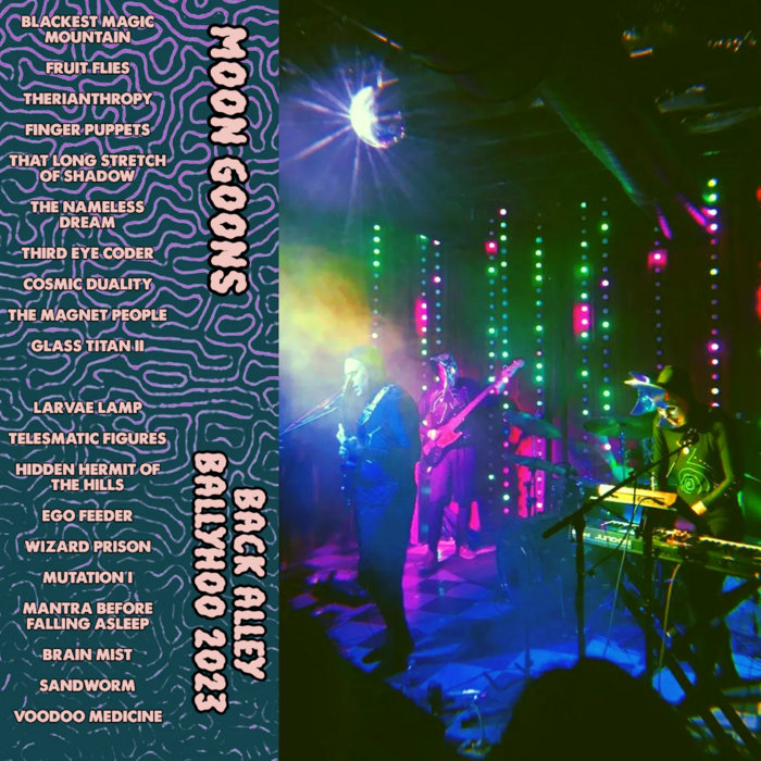 Back Alley Ballyhoo '23 | Moon Goons