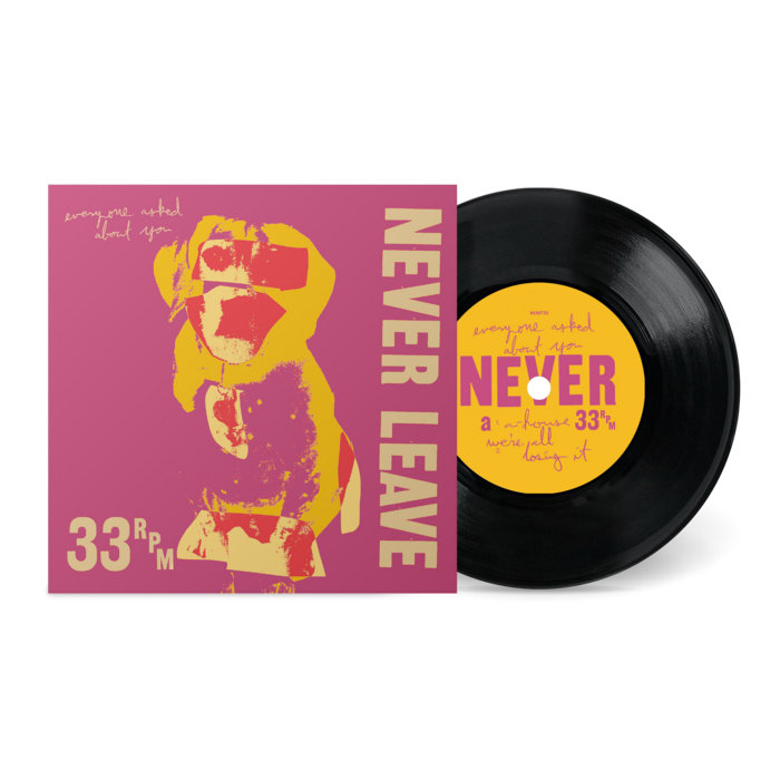 Never Leave | Everyone Asked About You