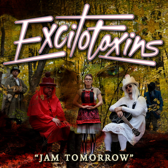 Jam Tomorrow | Excitotoxins