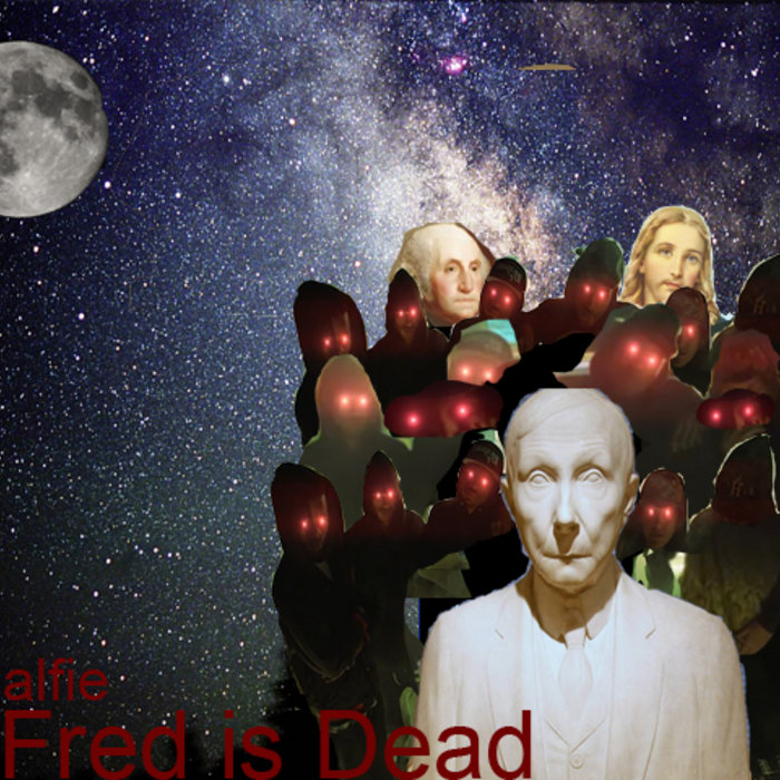 Fred is Dead | Alfie