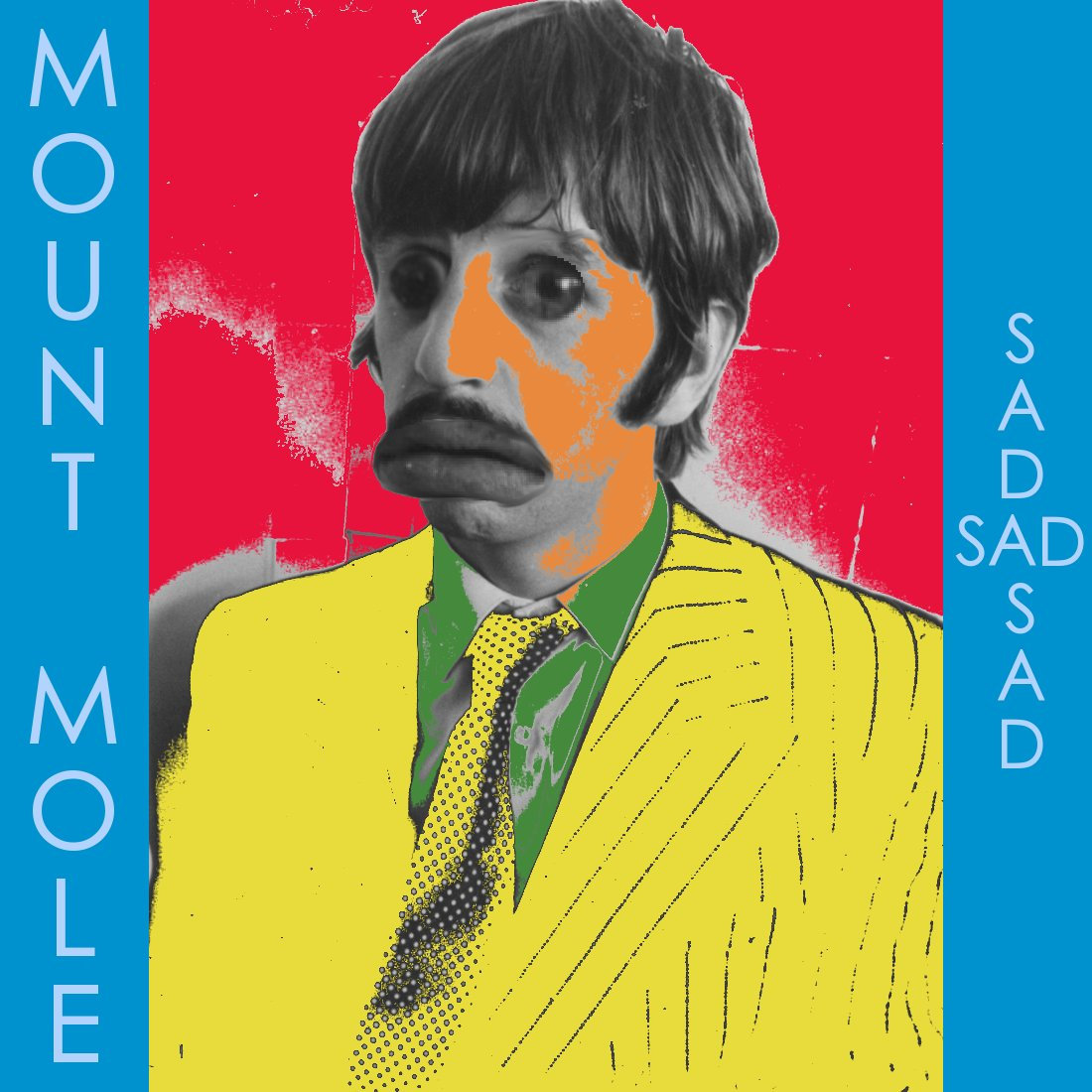 SadSadSad | Mount Mole