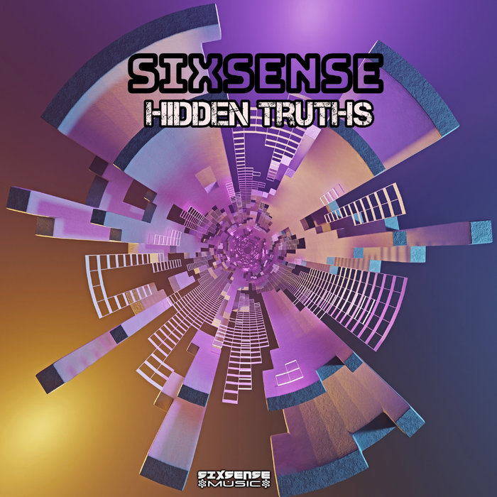 Hidden Truths | Sixsense (Sixsense Music) | Sixsense music