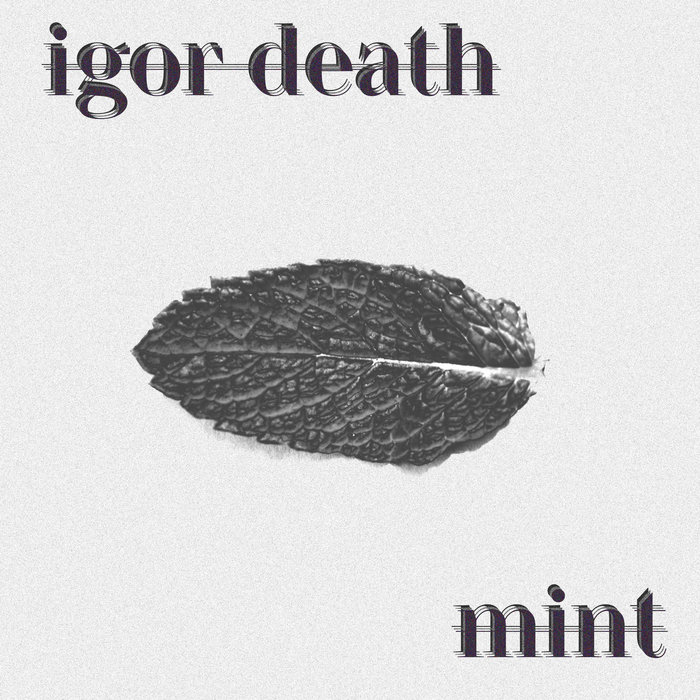 Mint | Igor Death