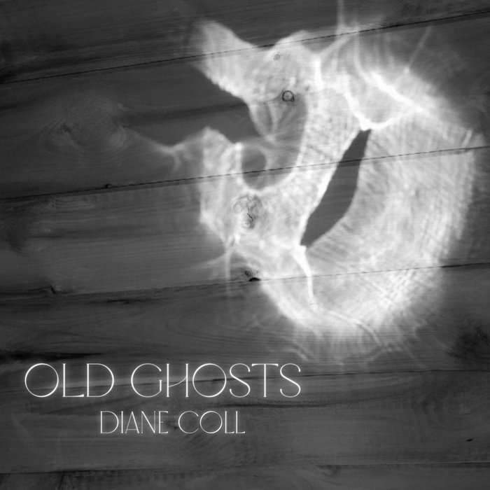 Old Ghosts | Diane Coll
