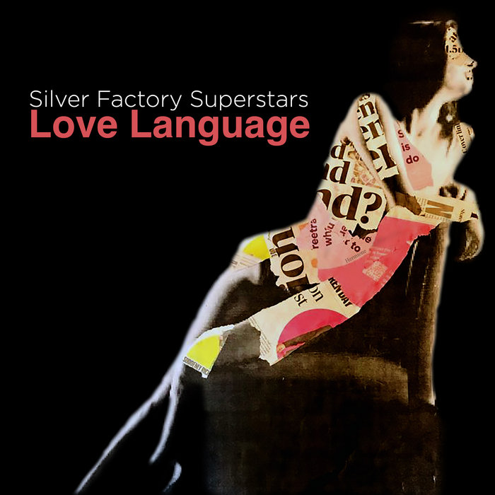Love Language | Silver Factory Superstars