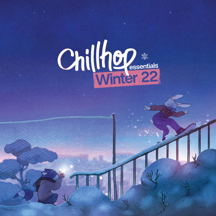 Chillhop Essentials Winter 2022 | Chillhop Music