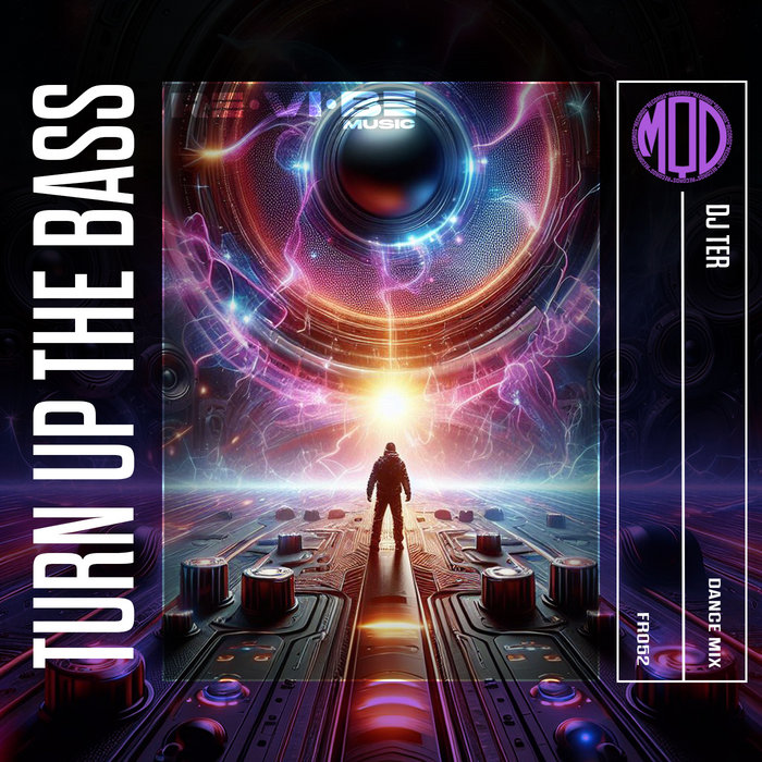 Turn Up The Bass Dance Mix Dj Ter Mqd Records