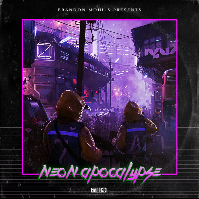 Neon Apocalypse | Mohlis Music