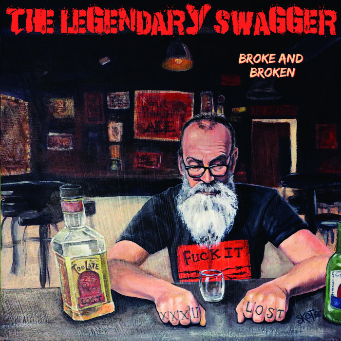 Broke And Broken | The Legendary Swagger | Rum Bar Records