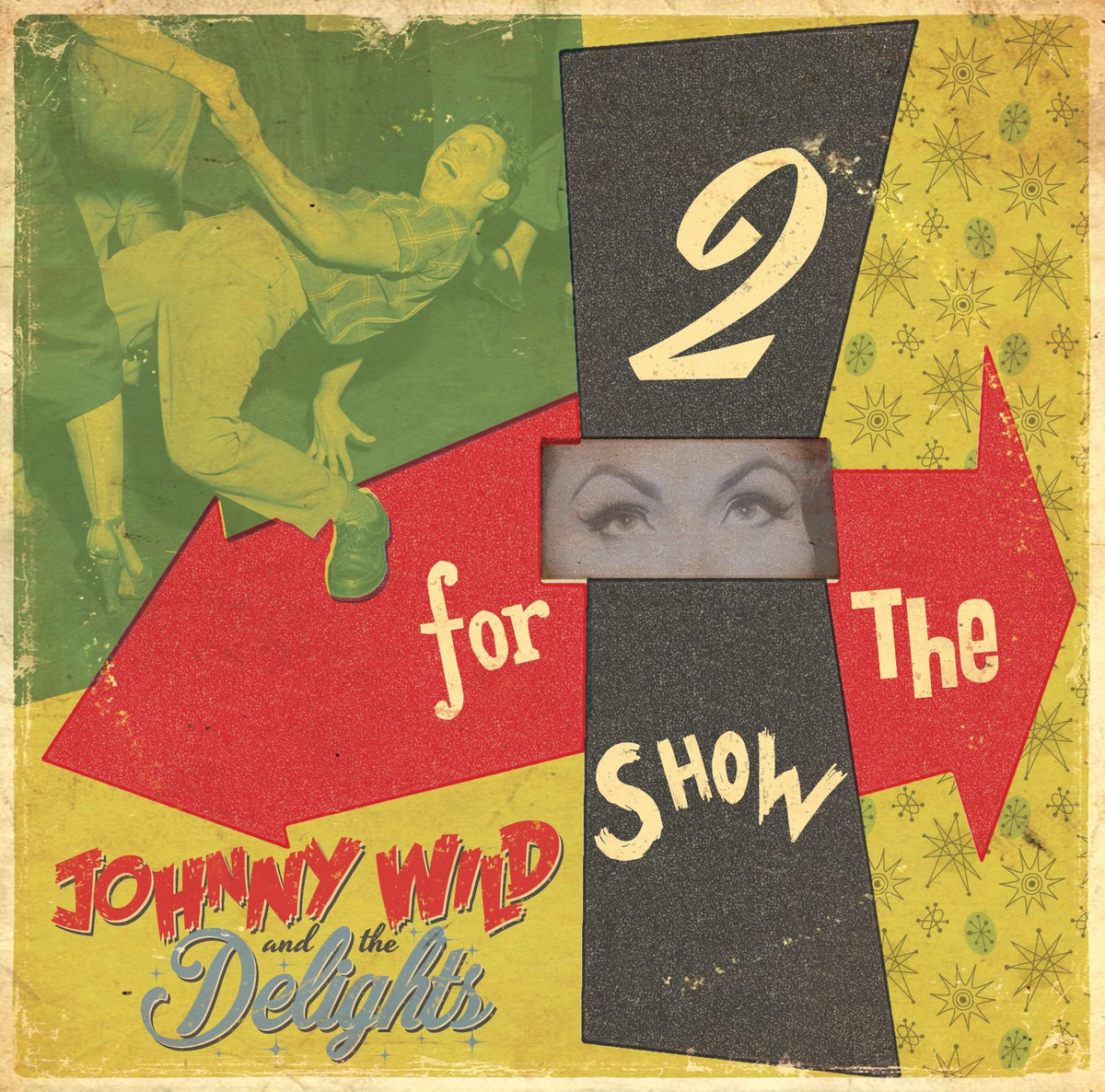 Two For The Show | Johnny Wild and the Delights