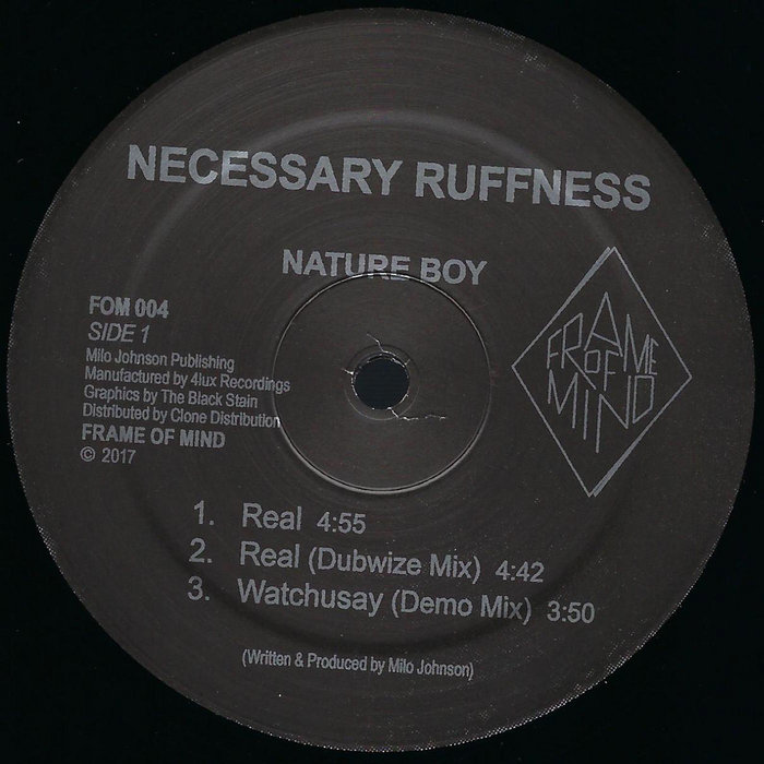 Necessary Ruffness | Nature Boy | Frame Of Mind