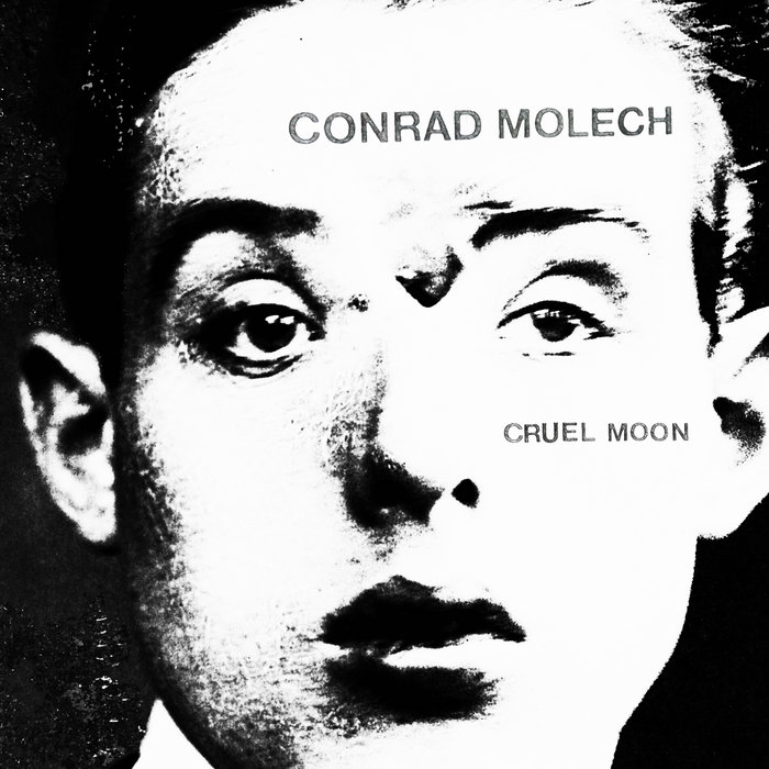 Cruel Moon | Conrad Molech