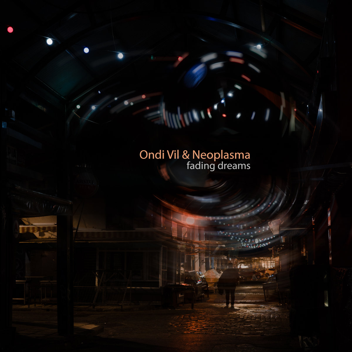Fading Dreams | Ondi Vil & Neoplasma | Neoplasma