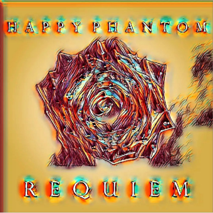 REQUIEM | Happy Phantom