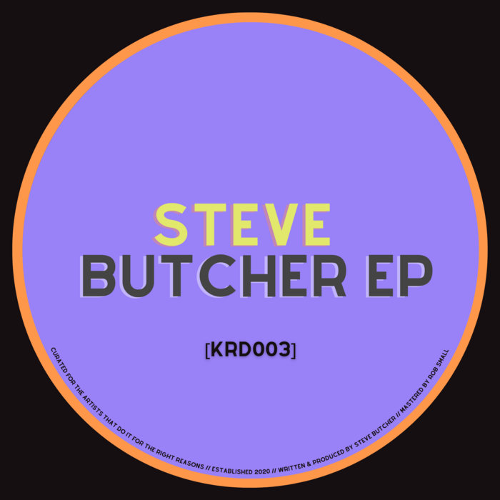 Steve Butcher EP [KRD003] | Steve Butcher | Kiku Records