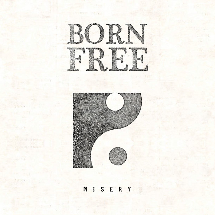 Misery | Born Free | Last Ride Records