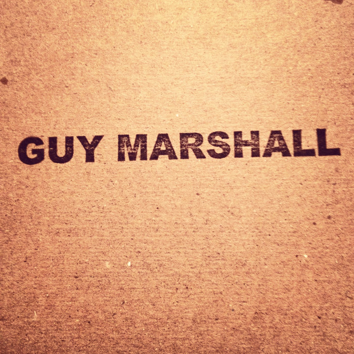 Guy Marshall EP | Guy Marshall