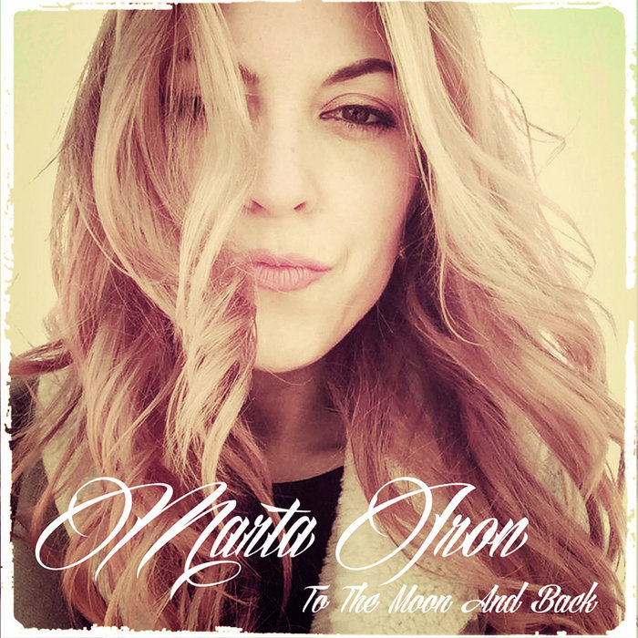 To The Moon And Back | Marta Iron