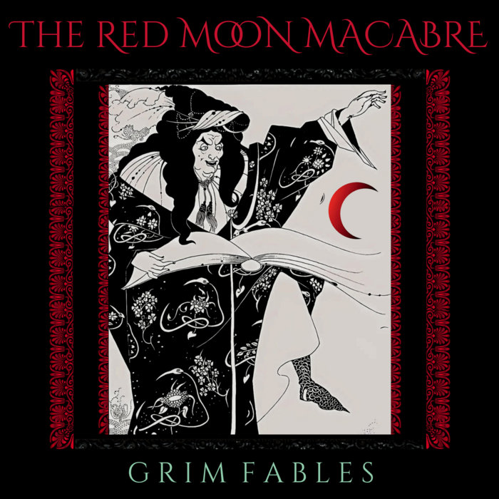 GRIM FABLES | THE RED MOON MACABRE