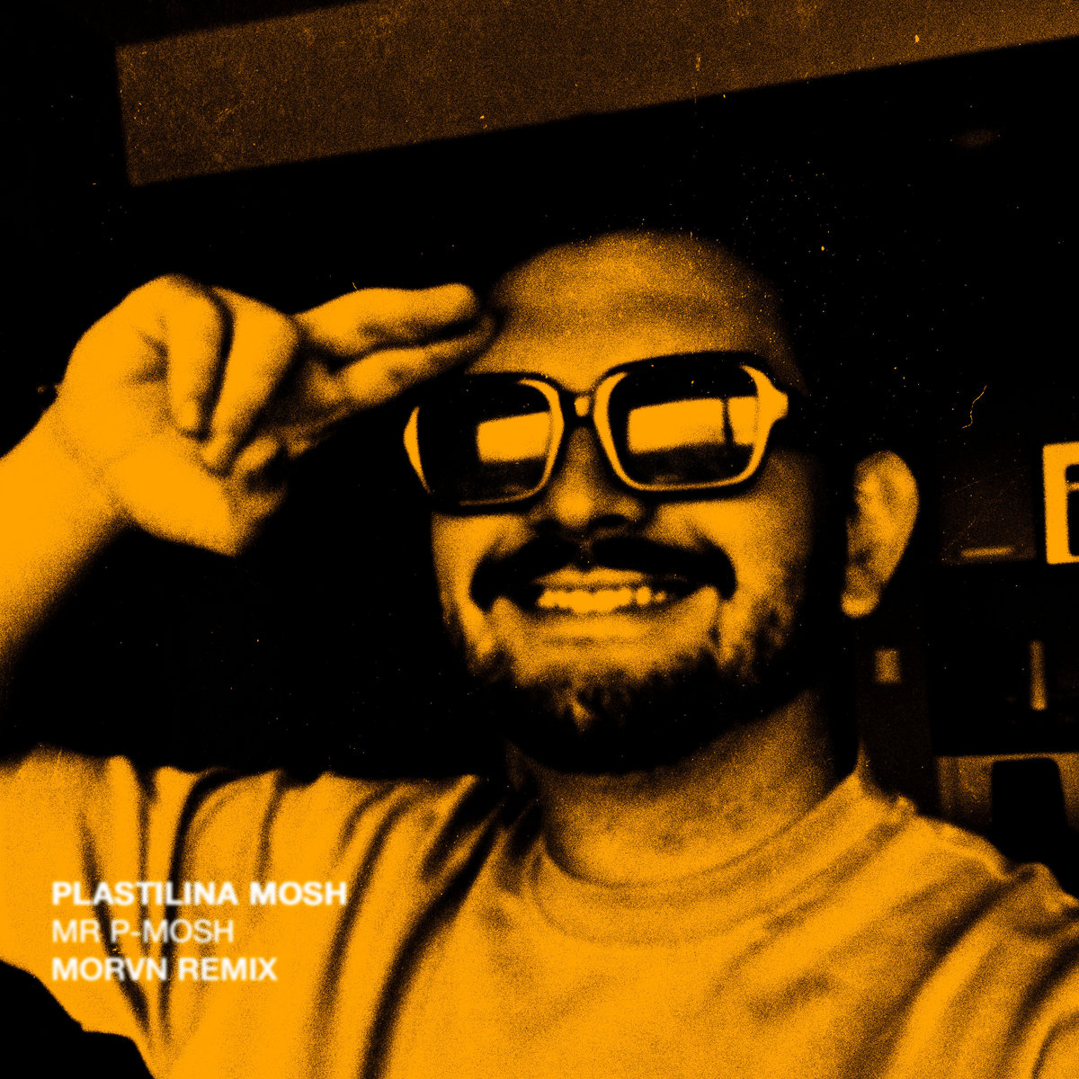 Plastilina Mosh - Mr. P-Mosh (MORVN Remix) | MORVN