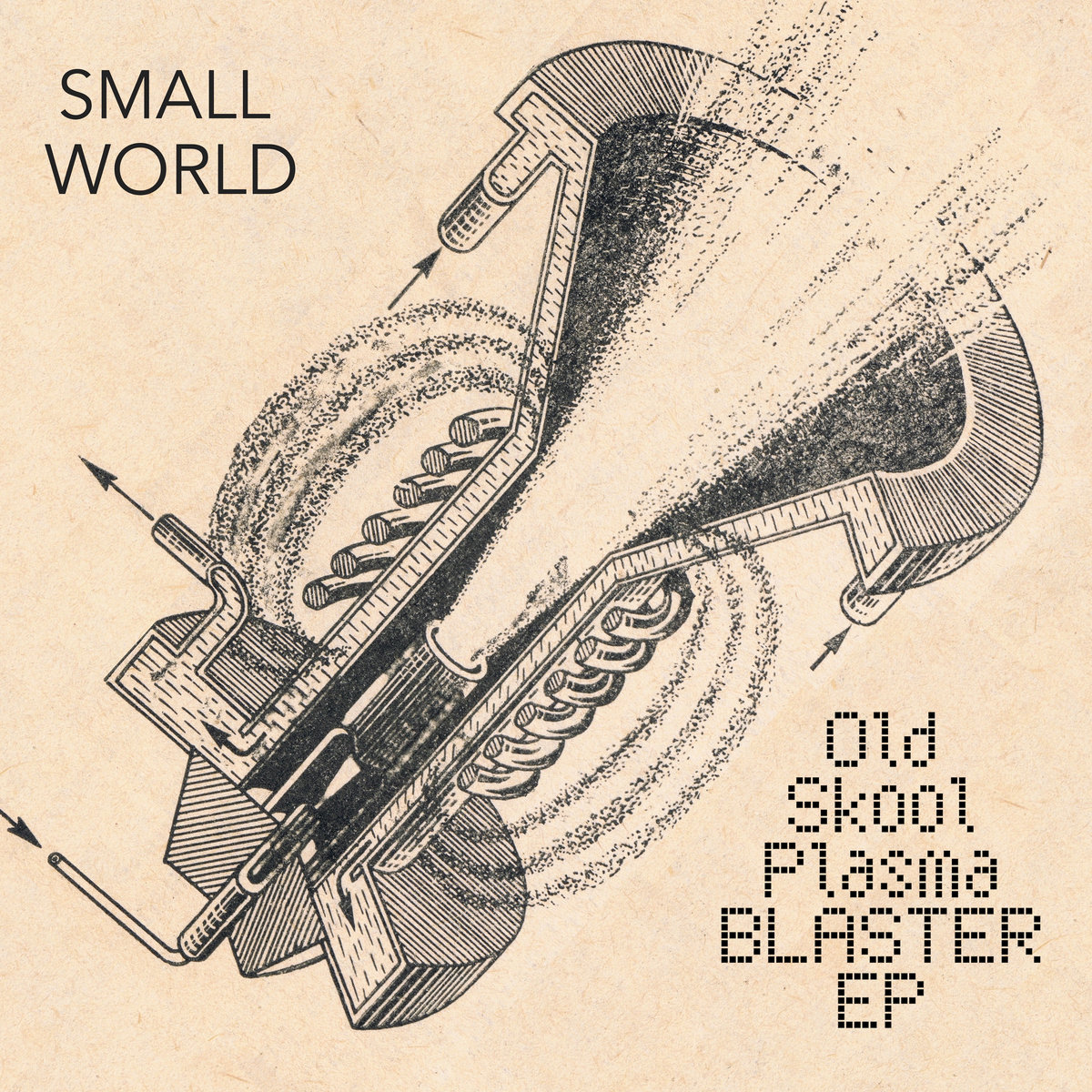 Old Skool Plasma Blaster ep | Small World