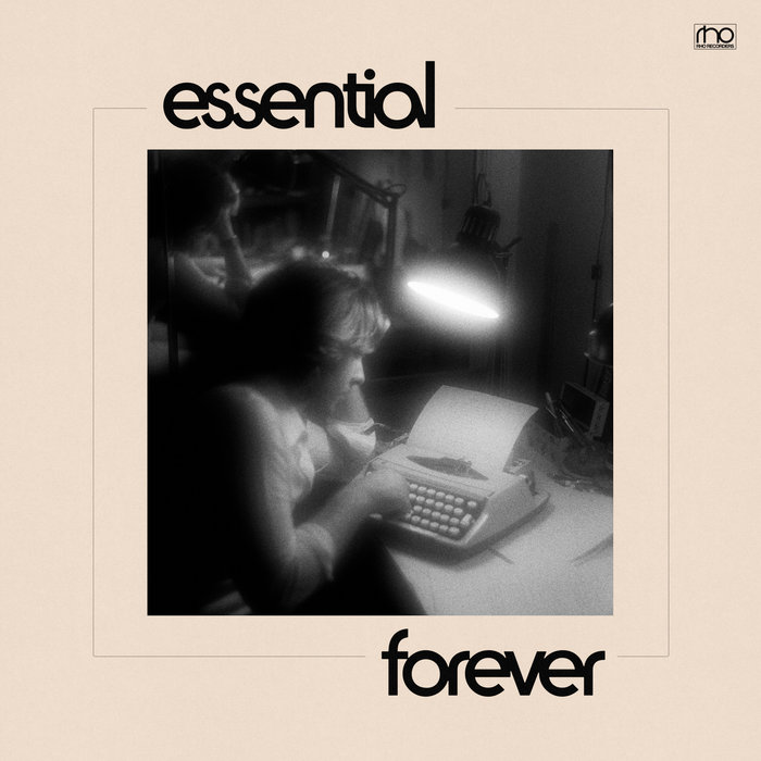 Essential Forever | Essential Forever
