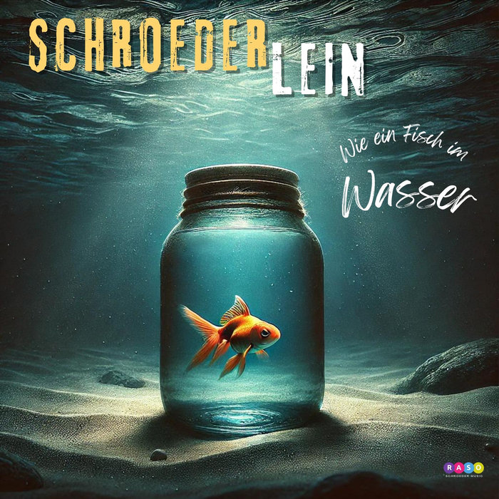Wie ein Fisch im Wasser | Schroederlein