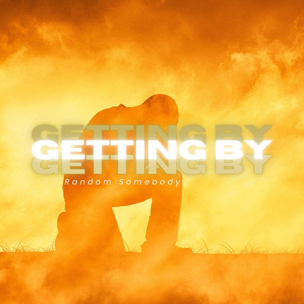 Getting By | Random Somebody