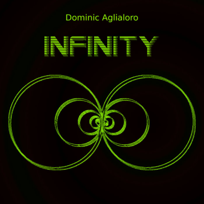 Infinity | Dominic Aglialoro