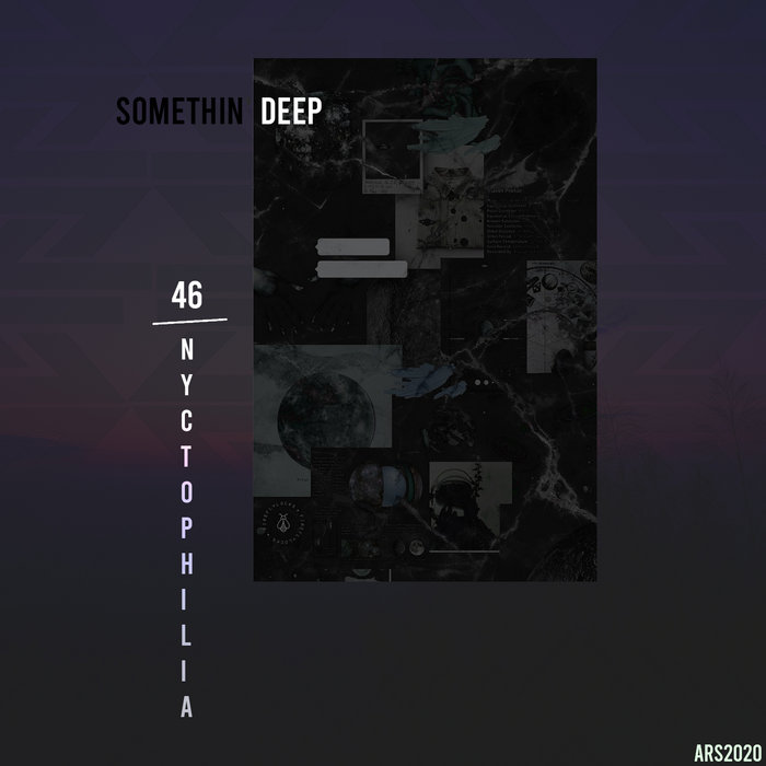 Nyctophilia | Somethin' Deep | Ababili Recordings