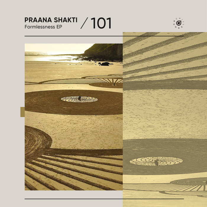 Formlessness EP | PRAANA SHAKTI | Enhanced Chill