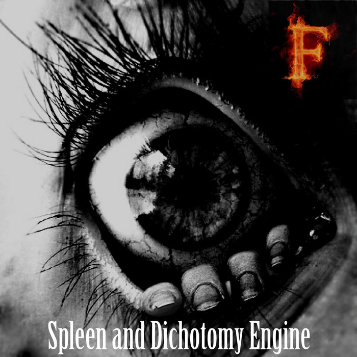 Spleen and Dichotomy Engine - F | Spleen and Dichotomy Engine | SaKaC ...
