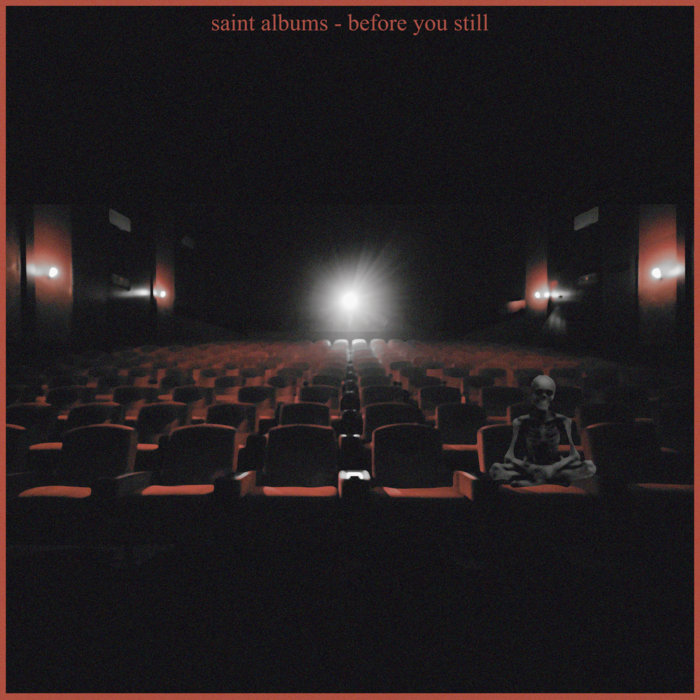 Before You Still | Saint Albums