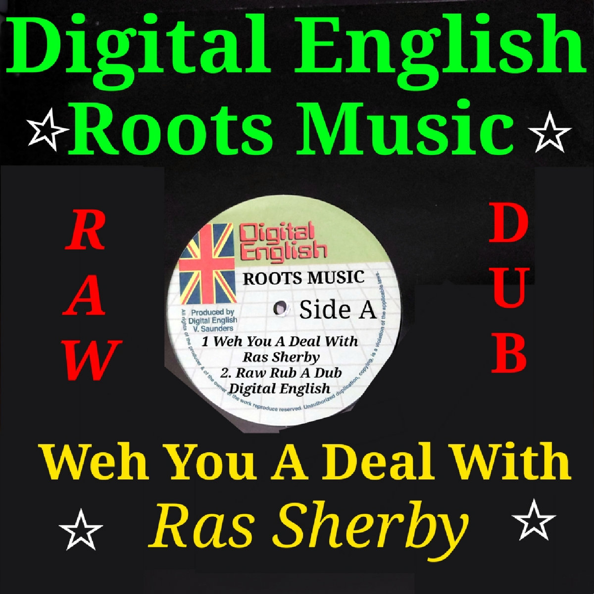 WEH YOU A DEAL WITH - RAS SHERBY | DIGITAL ENGLISH